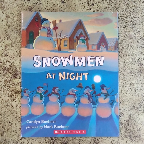 Scholastic | Other | Snowmen At Night Kids Book Caralyn Buehner ...